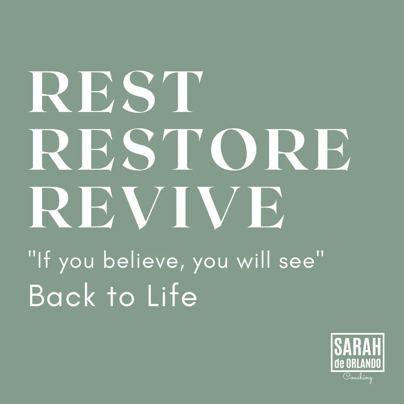 REST RESTORE REVIVE 2023 - Sarah de Orlando Coaching